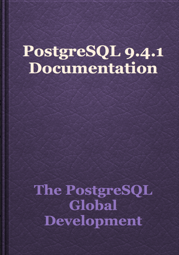 Postgresql Documentation In Epub Format Truongtx Aka Tony Tran